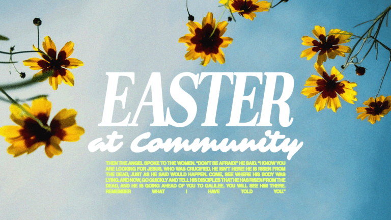 Easter - Community Church - Community Church